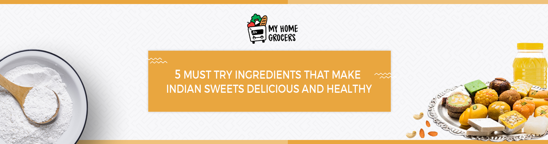 5 ingredients that make indian sweets delicious & healthy